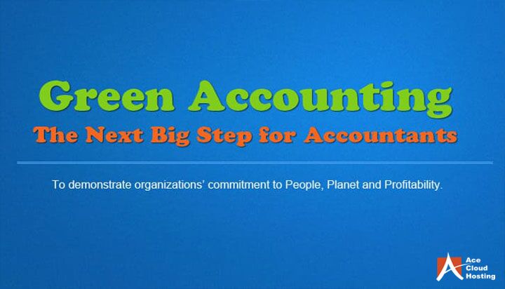 Green Accounting – Is It The Next Big Step for Accountants?