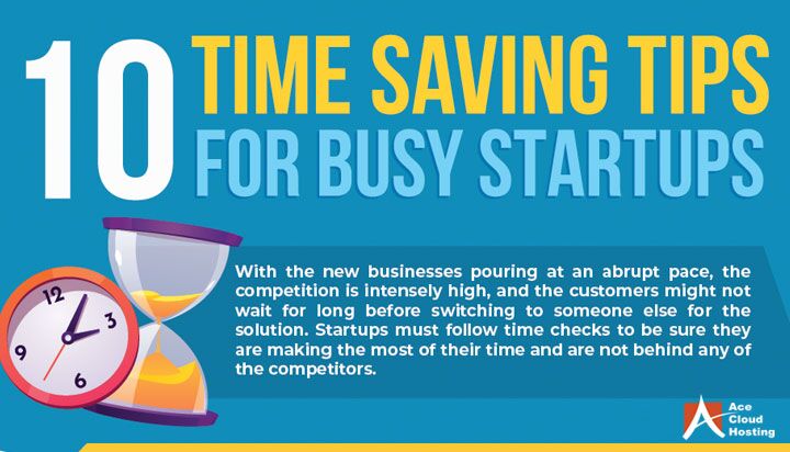[Infographic] 10 Time Saving Tips for Busy Startups