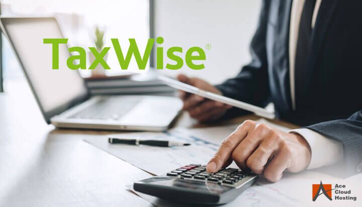 Top 10 Features to Look for In Your TaxWise Hosting Provider