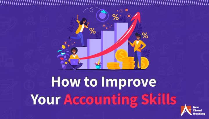 5 Ways To Improve Your Accounting Skills [Infographic]