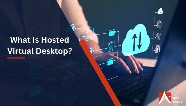 What is Hosted Virtual Desktop ( HVD ) and How It Works?