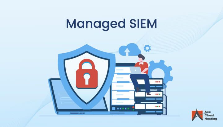 6 Benefits of Managed SIEM For Your Growing Business