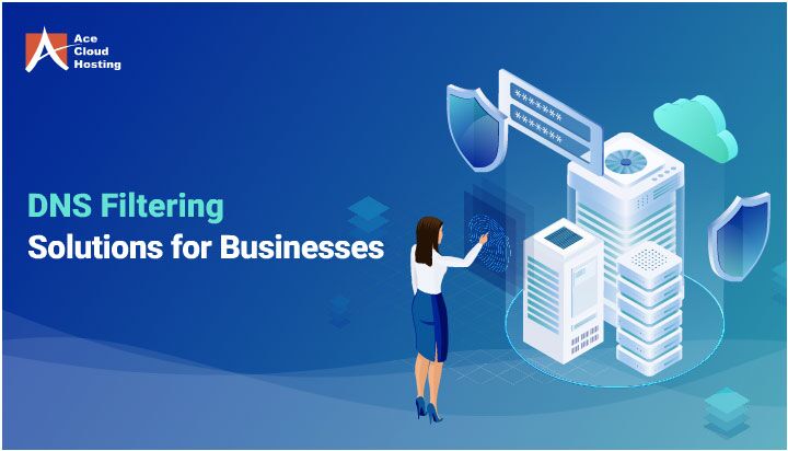 Top 6 DNS Filtering Solutions for Businesses in 2025