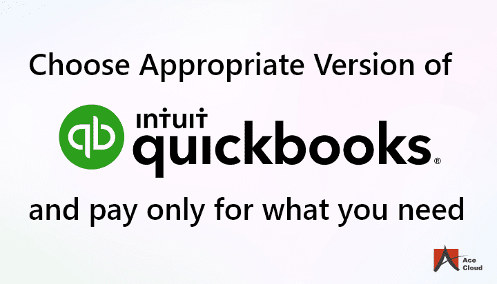 5 Things to Consider Before you buy QuickBooks - Your Ultimate Guide
