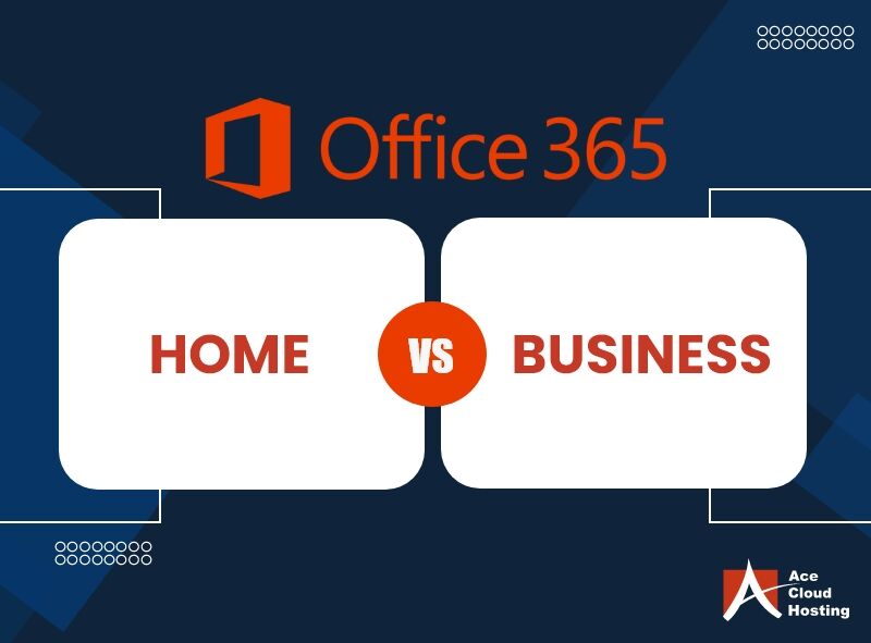 Office 365 Home vs Business: Which One Is Better?