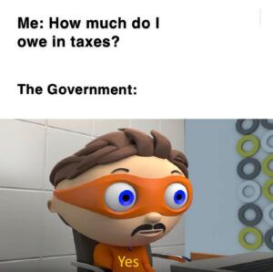 100 Hilarious and Funny Tax Memes That Will Make You ROFL